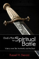 Book Review: God's Plan for Spiritual Battle by Russell M. Stendal ...