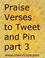 Praise Verses to Tweet and Pin part 3 | Cheryl Cope